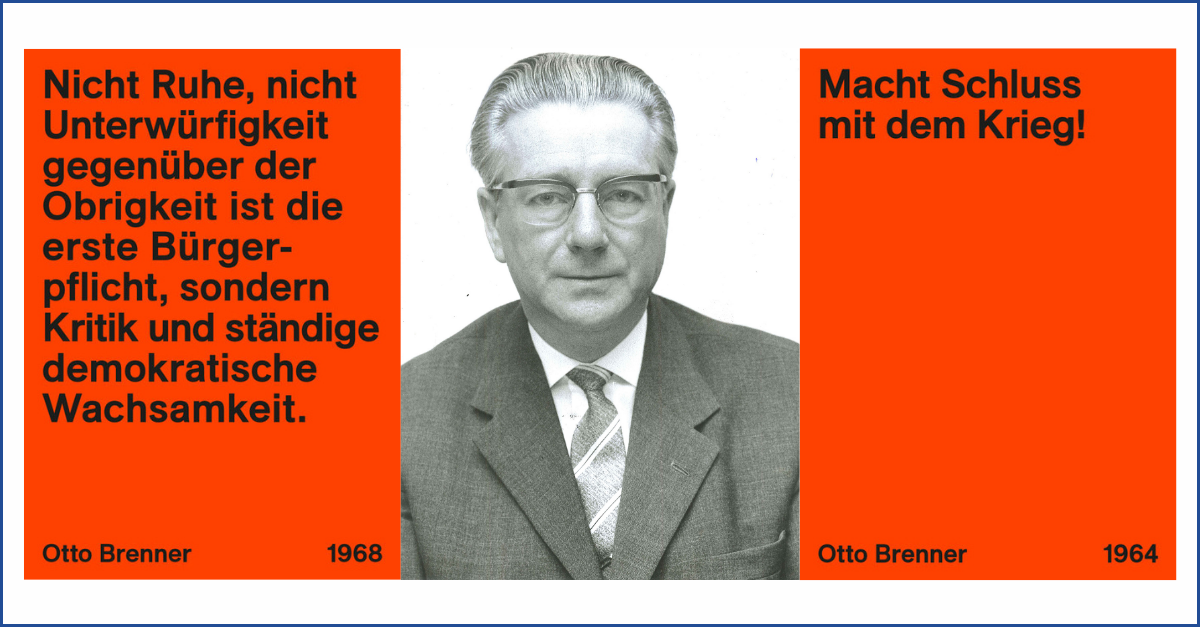 Zitatesammlung von Otto Brenner